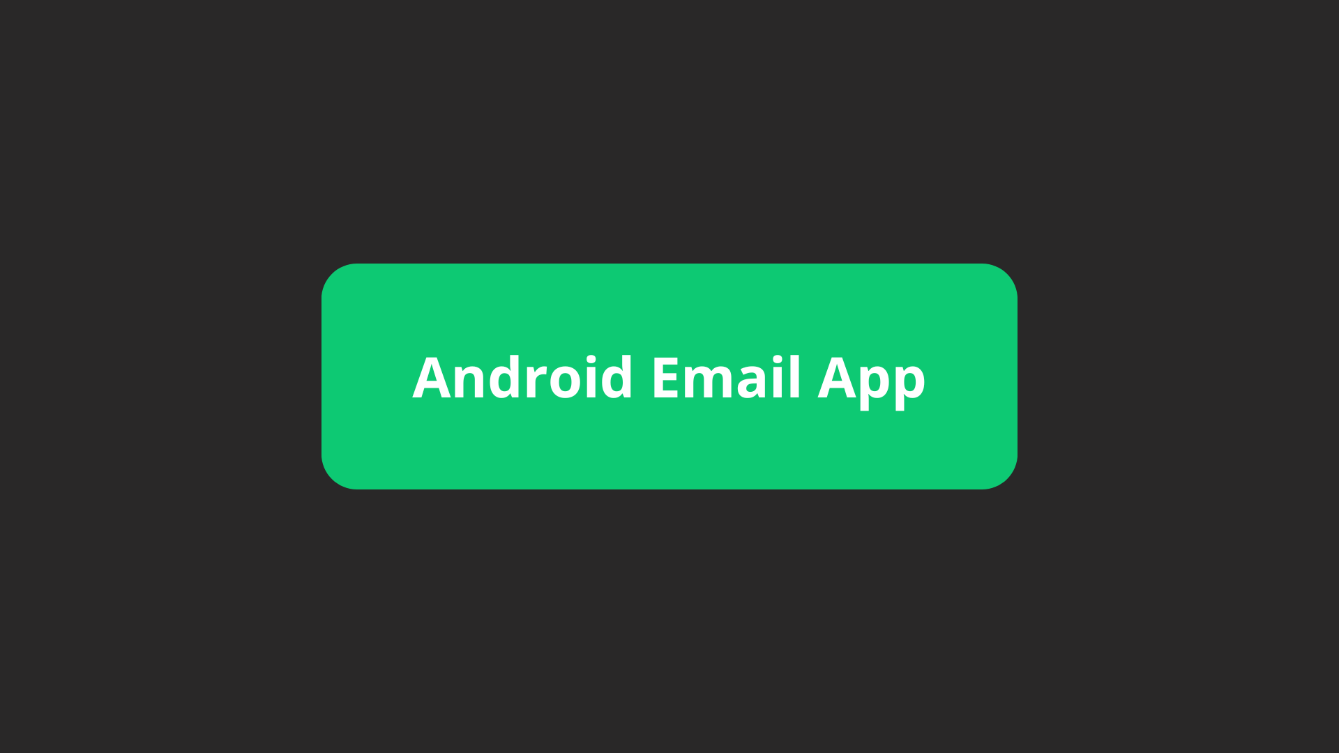 Best Android Email App