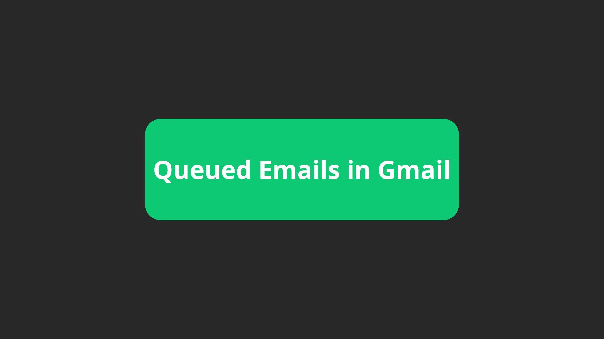 Queue Meaning in Gmail and How to Fix It Easily